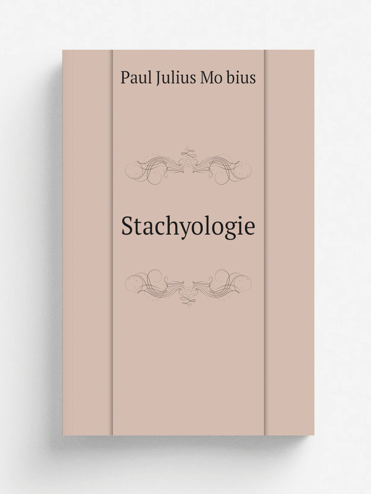 Stachyologie | Paul Julius Mo.bius | 1901 | Leipzig : J. A. Barth | Репринт
