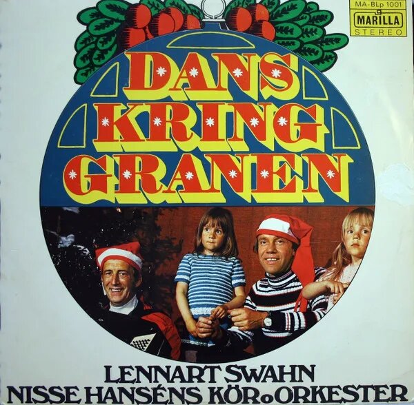 Lennart Swahn, Nisse Hansens Kor & Orkester - Dans Kring Granen VG+