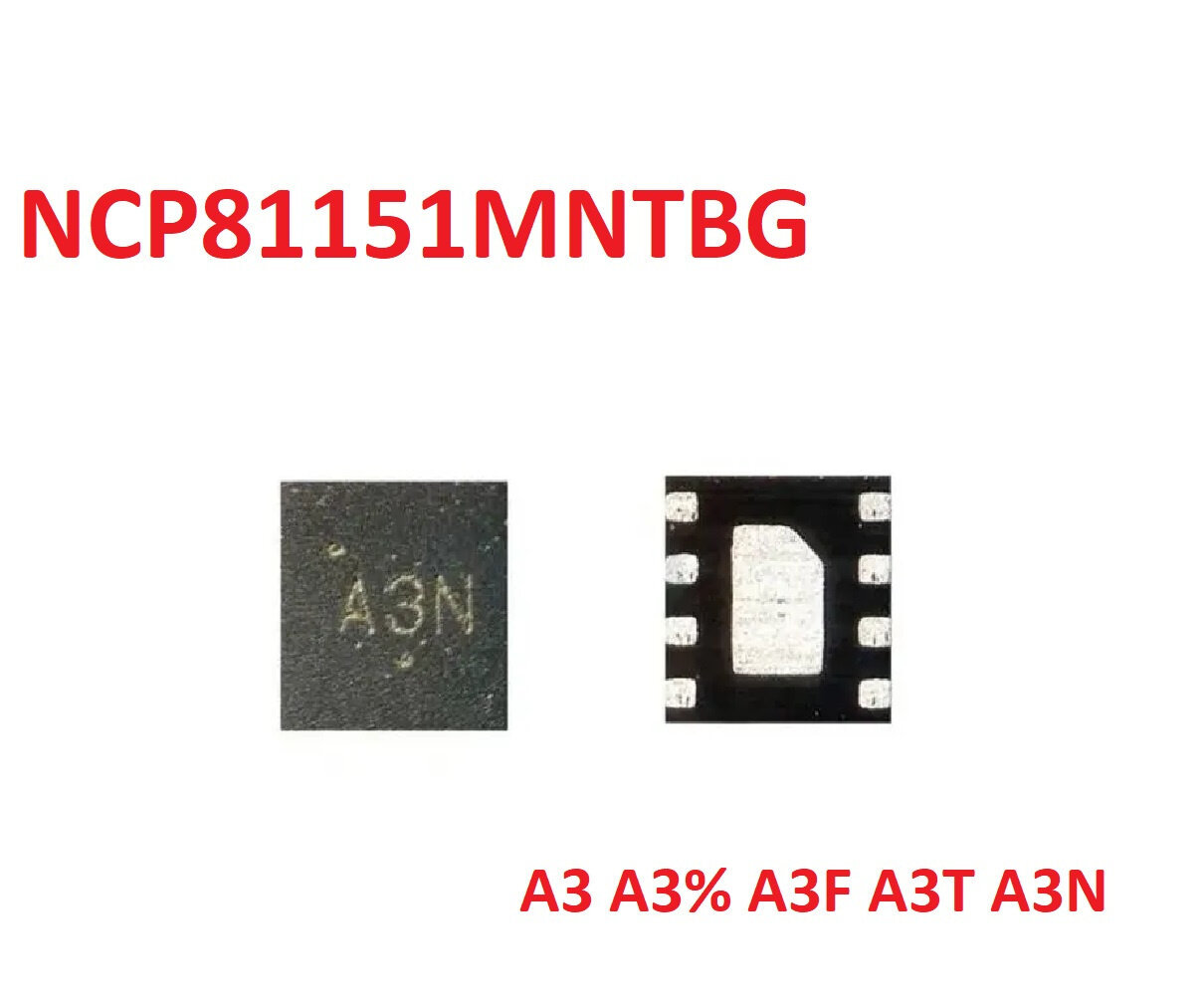 Микросхема NCP81151MNTBG (A3 A3% A3F A3T A3N)