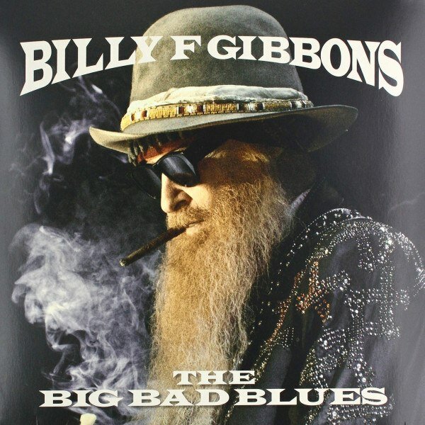 Компакт-диск Warner Billy Gibbons – Big Bad Blues