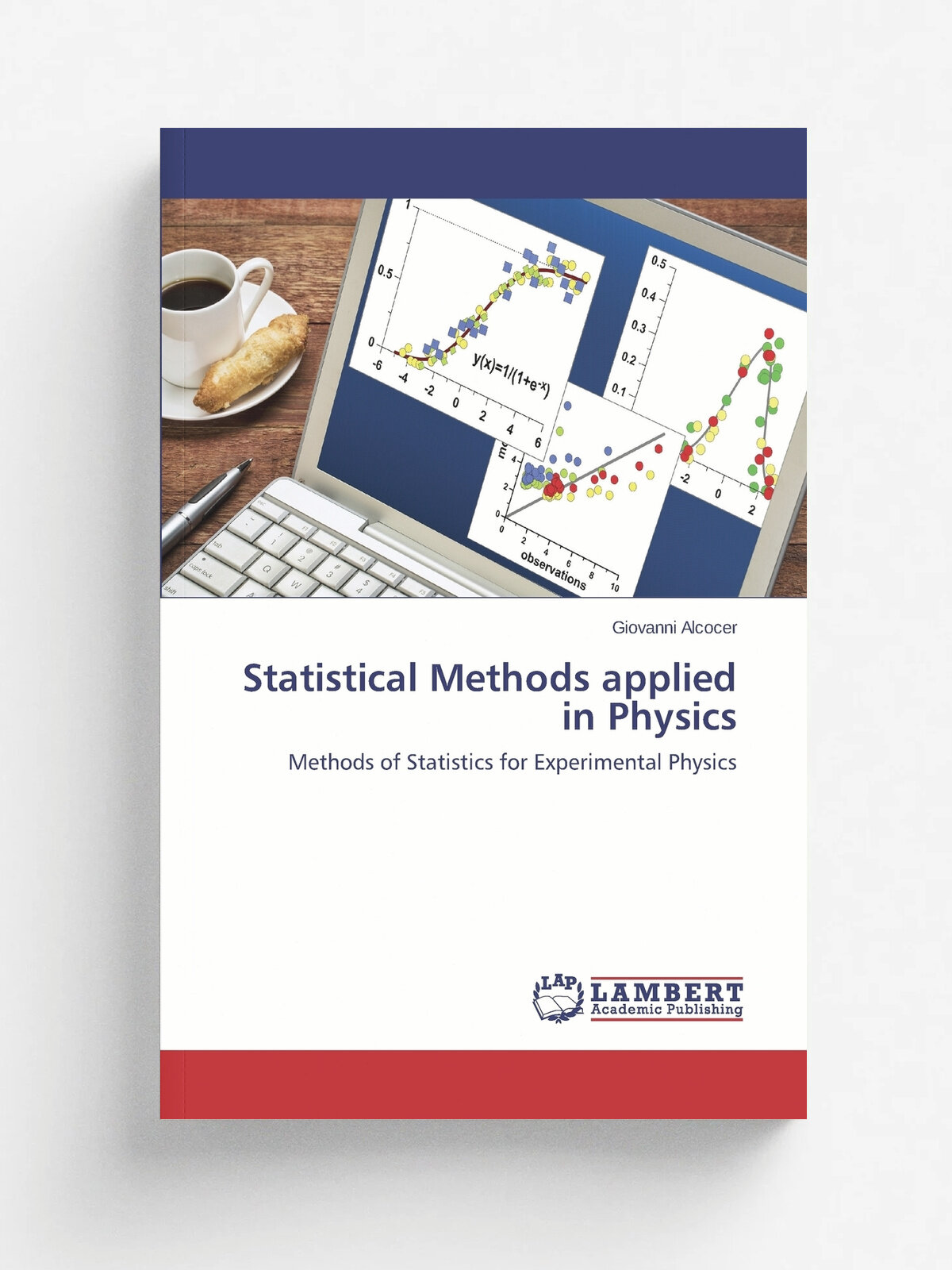 Statistical Methods applied in Physics