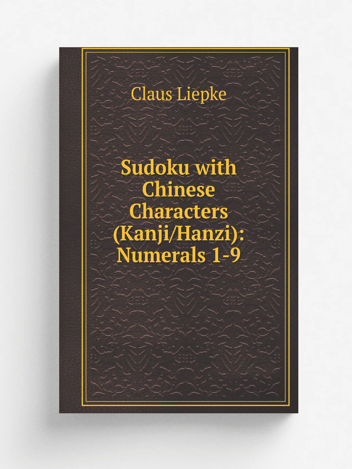 Sudoku with Chinese Characters (Kanji/Hanzi): Numerals 1-9