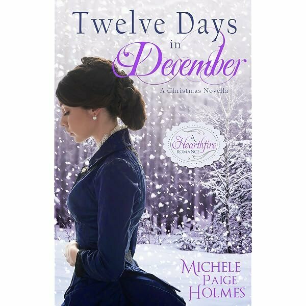 Twelve Days in December (A Hearthfire Romance Book 4)，Reprinted paperback book