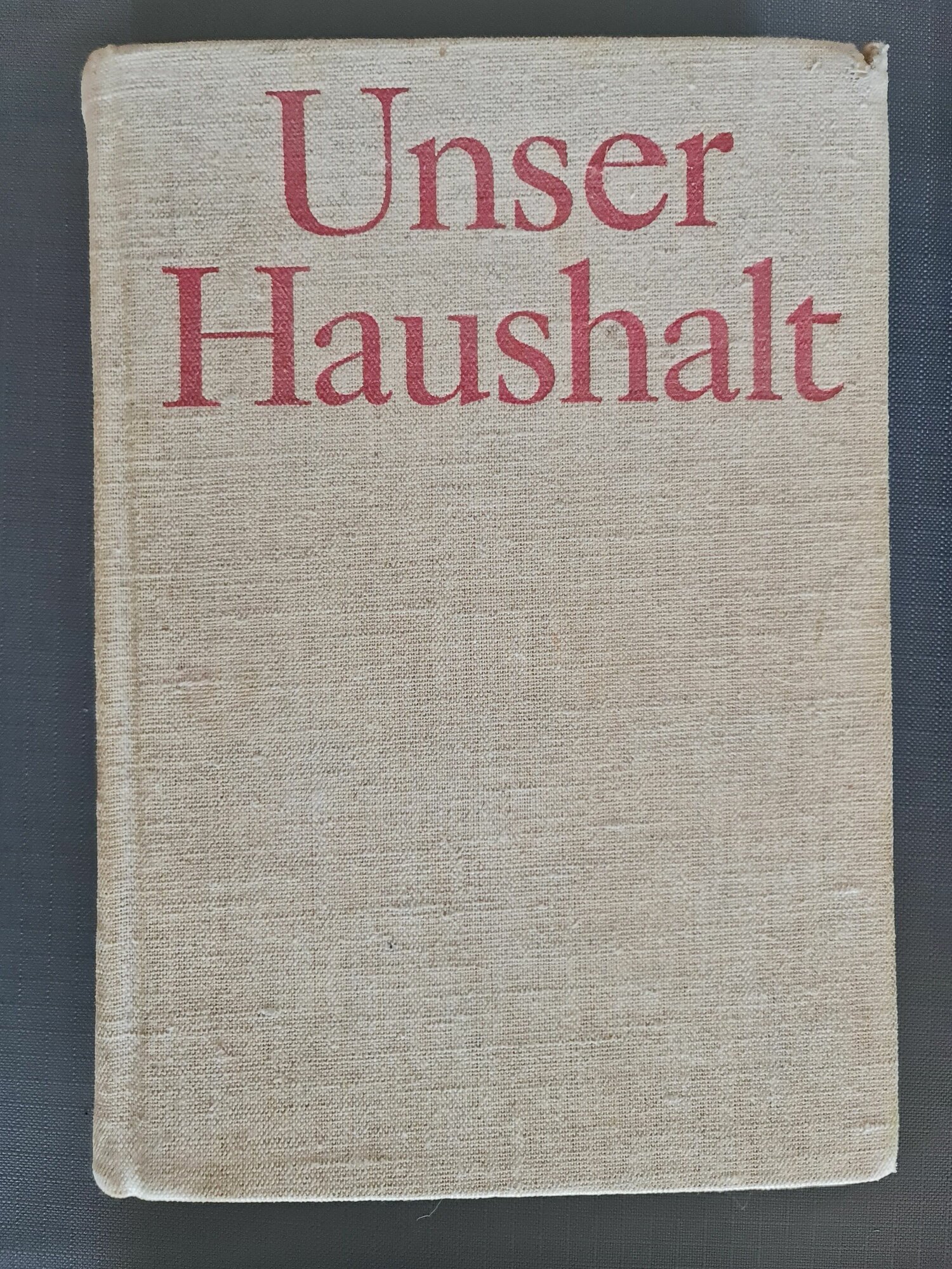 Вольфганг Полте - Unser Haushalt (Наш Дом), 1971, ГДР, винтажная книга на немецком языке по домоводству