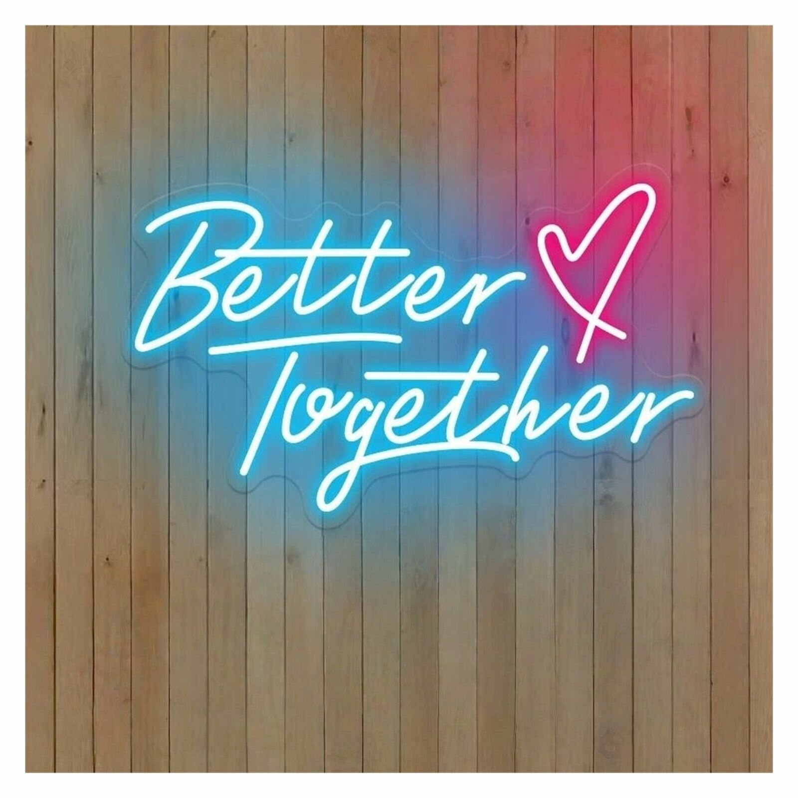 Better Together Неоновая Вывеска 50смx31см