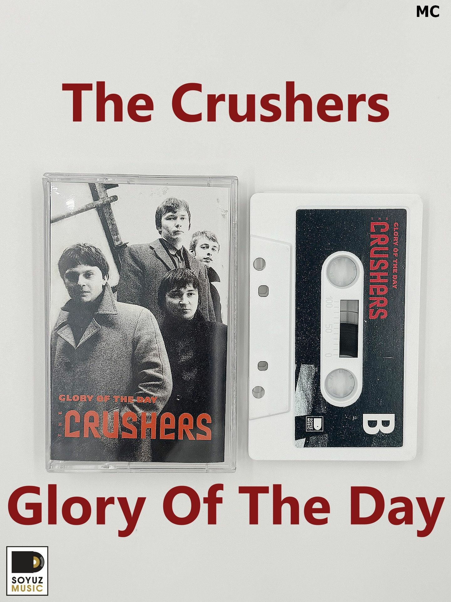The Crushers. Glory of the day (MC White/Аудиокассета)