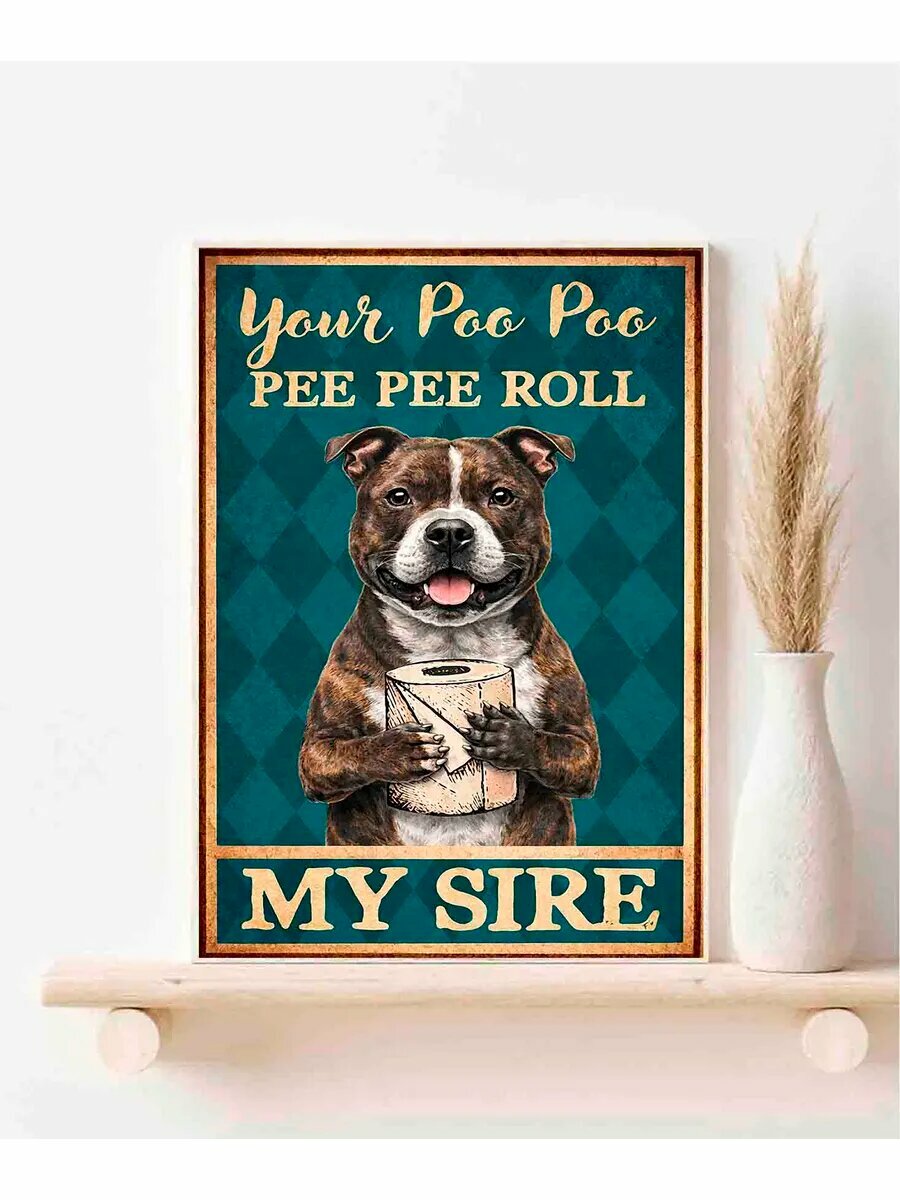 Стаффордширский бультерьер, Your Poo Poo, Плакат 30x42см
