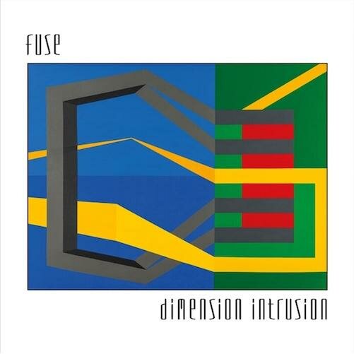 Виниловая пластинка FUSE – DIMENSION INTRUSION (REISSUE, 2 LP)
