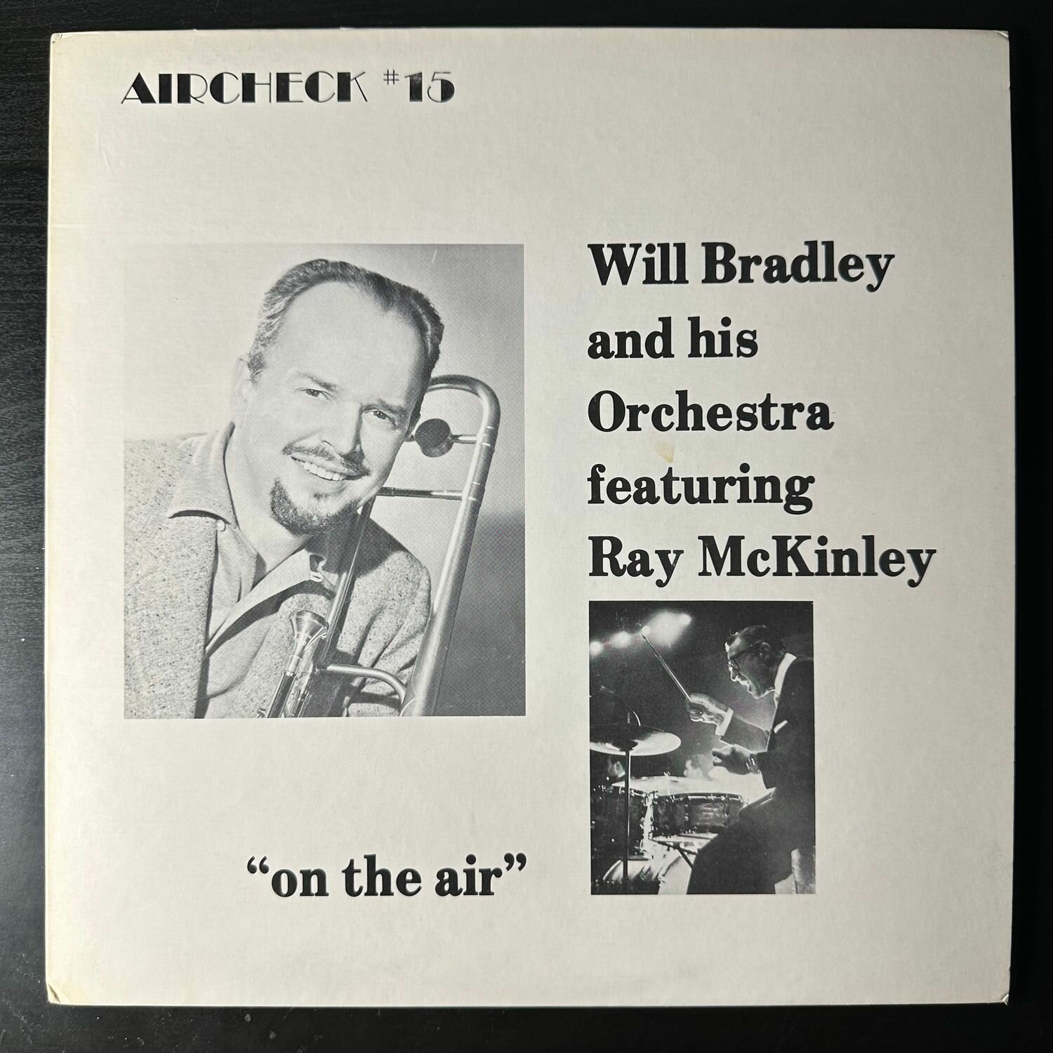 Виниловая пластинка Will Bradley And His Orchestra Featuring Ray McKinley On The Air (Канада 1975г.)