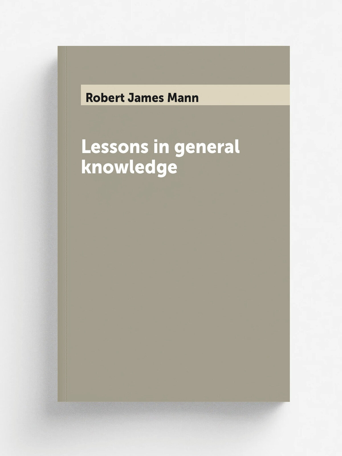 Lessons in general knowledge