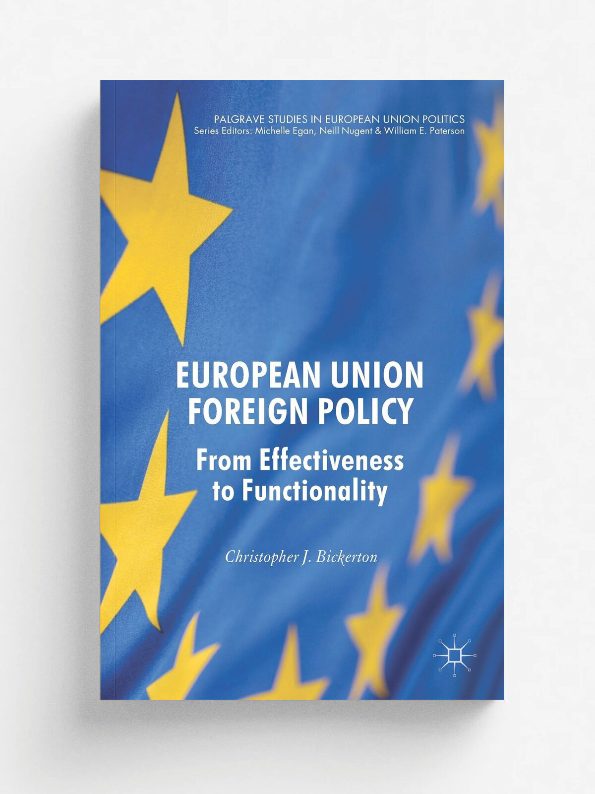 European Union Foreign Policy. From Effectiveness to Functionality