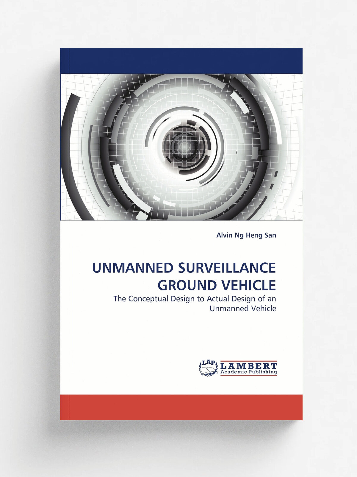 Unmanned Surveillance Ground Vehicle | Alvin Ng Heng San | KS OmniScriptum Publishing, 2010 | Английский язык