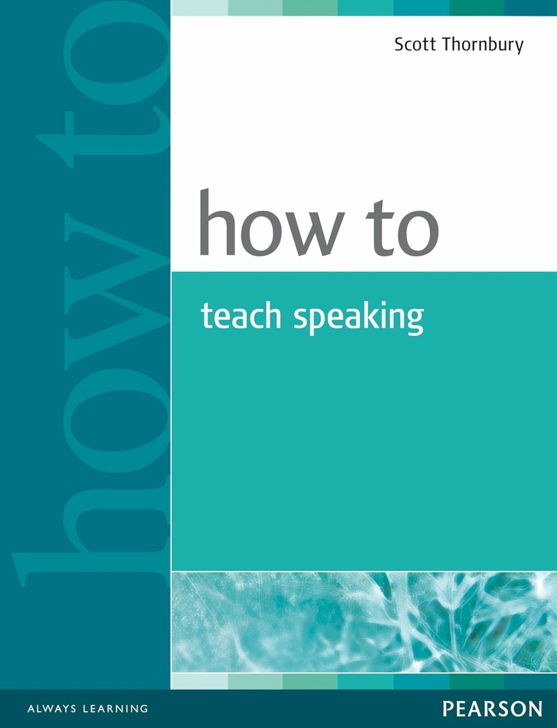 Книга Scott Thornbury "How to Teach Speaking" 2005 года, Reprinted books, 160 стр