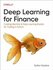 Deep Learning for Finance: Creating Machine & Deep Learning Models for Trading i...
