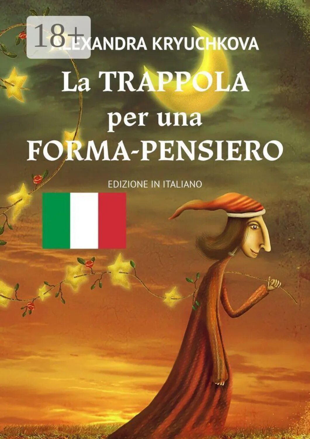 La Trappola per una Forma-Pensiero. Edizione in Italiano [Цифровая книга]