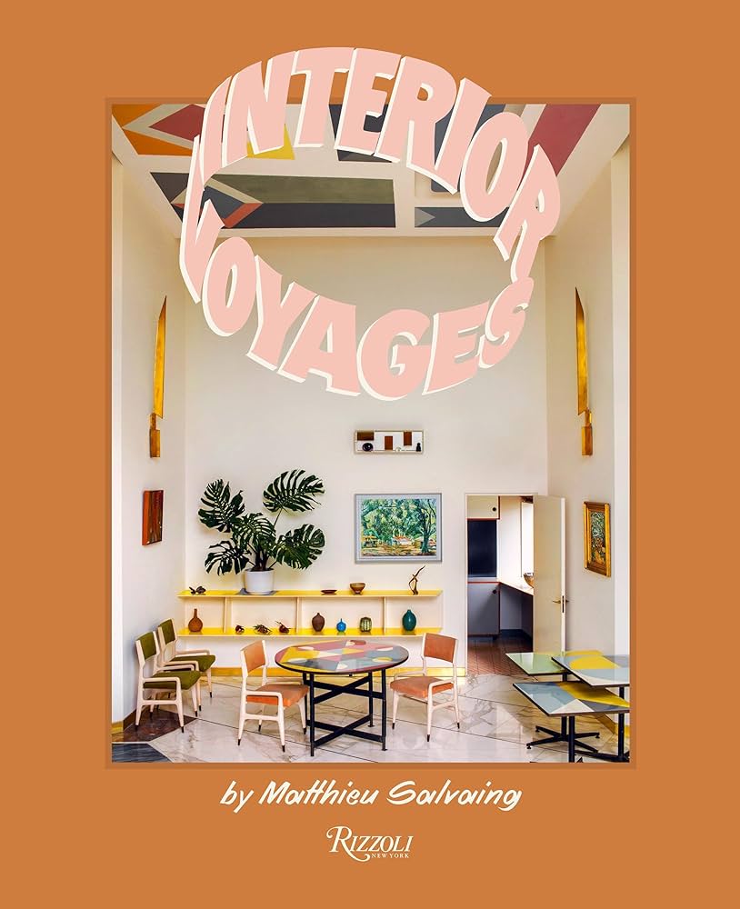 Interior Voyages. Matthieu Salvaing Interior Voyages