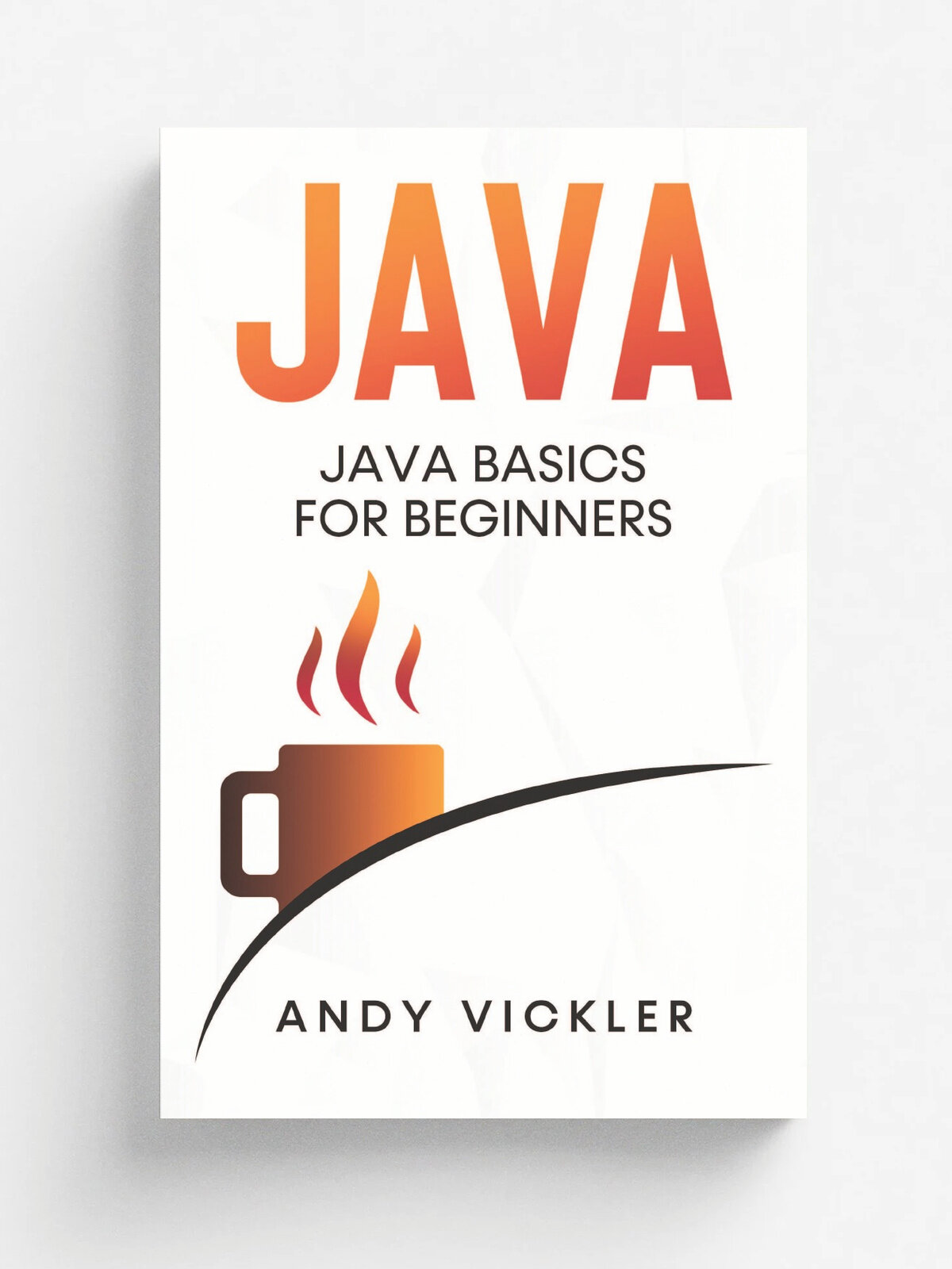 Java. Java Basics for Beginners