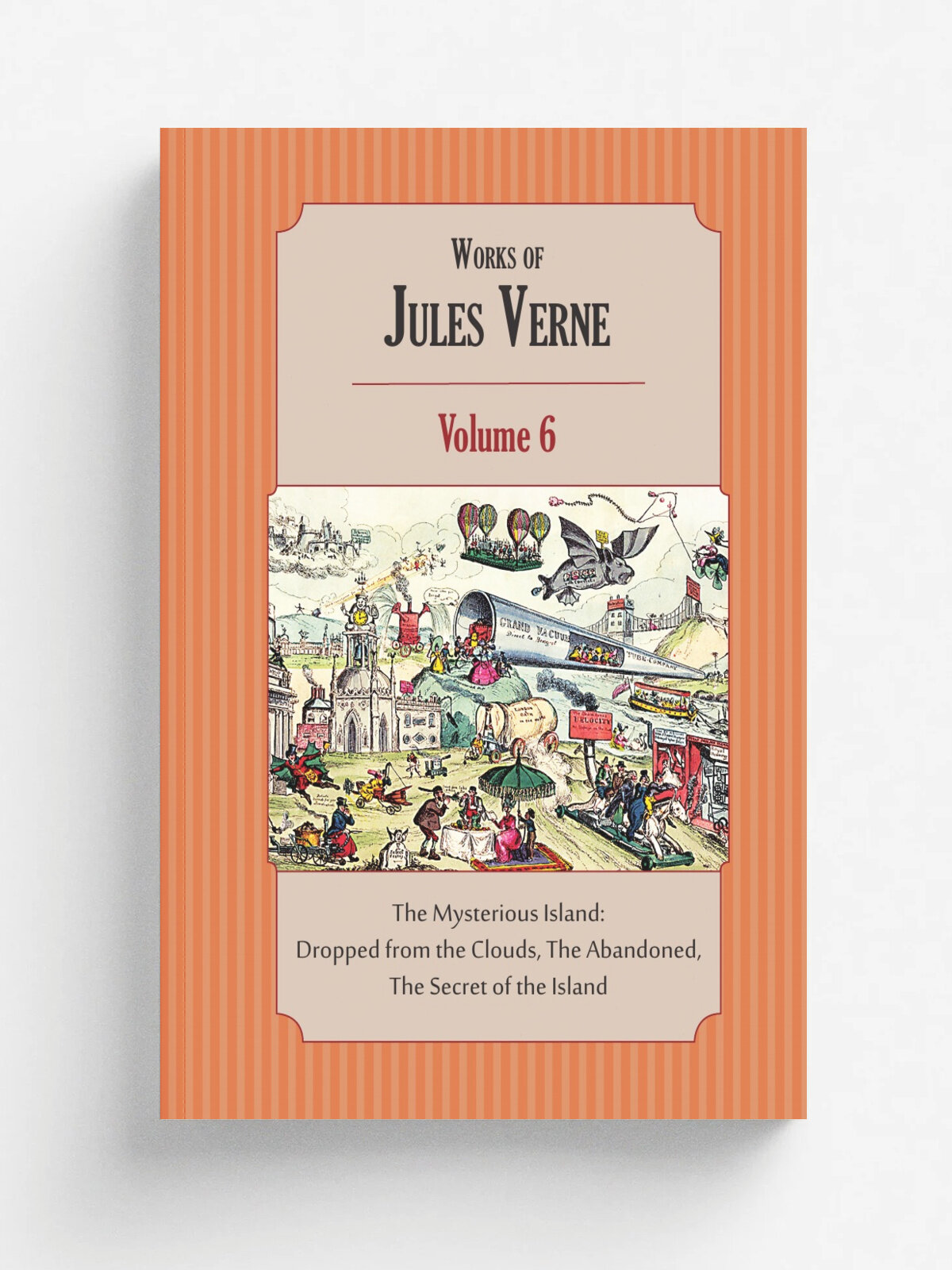 Works of Jules Verne. Volume 6: The Mysterious Island