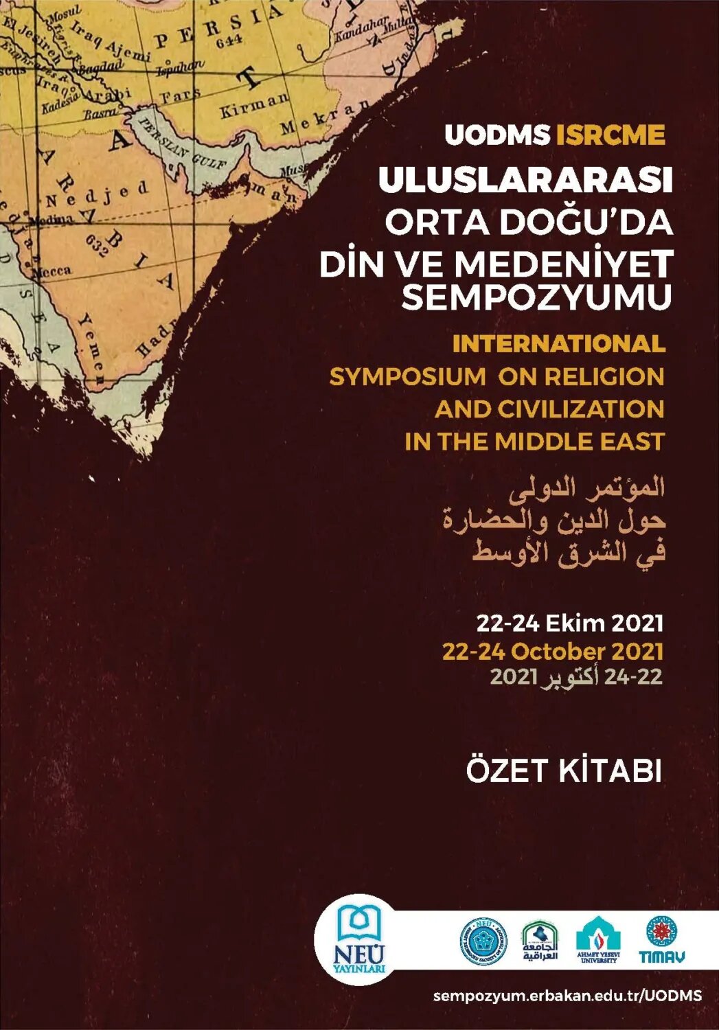 ULUSLARARASI ORTA DOĞUDA DİN VE MEDENİYET SEMPOZYUMU BİLDİRİ ÖZET KİTABI [Цифровая книга]