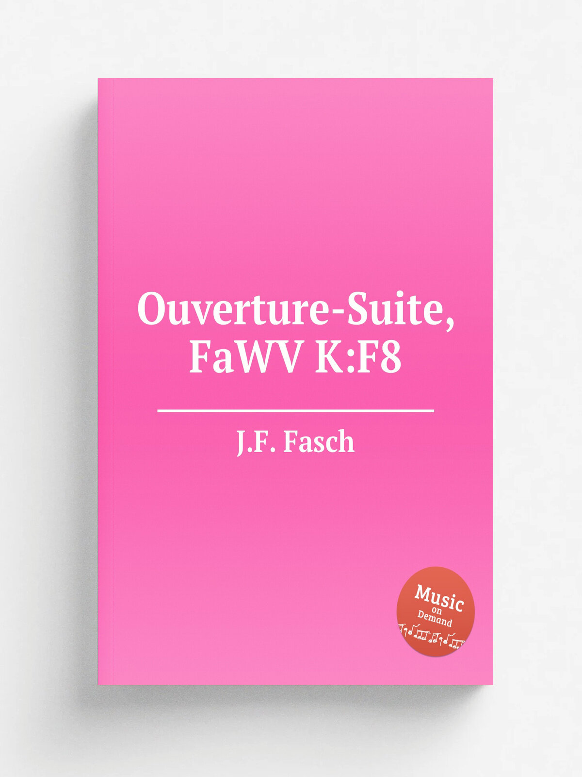 Ouverture-Suite, FaWV K: F8 | J.F. Fasch | Репринт
