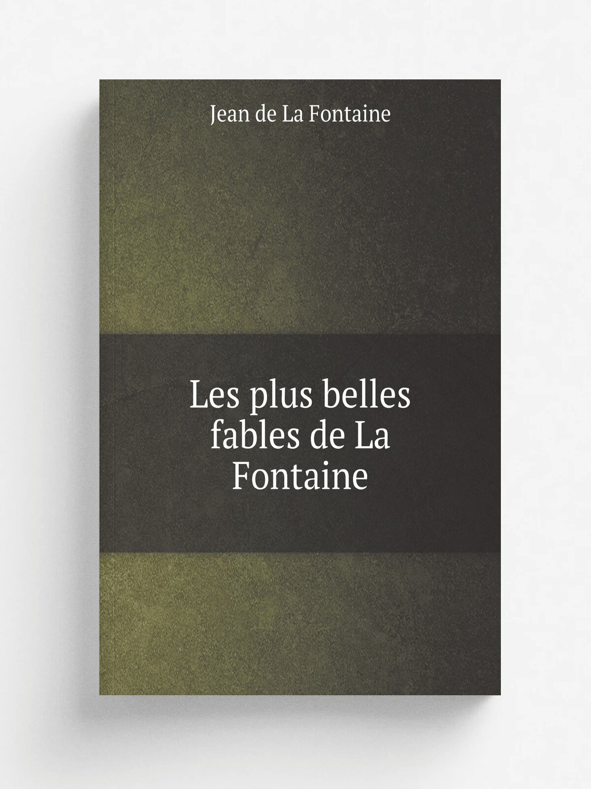 Les plus belles fables de La Fontaine (French Edition)