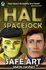 Hal Spacejock 6. Safe Art
