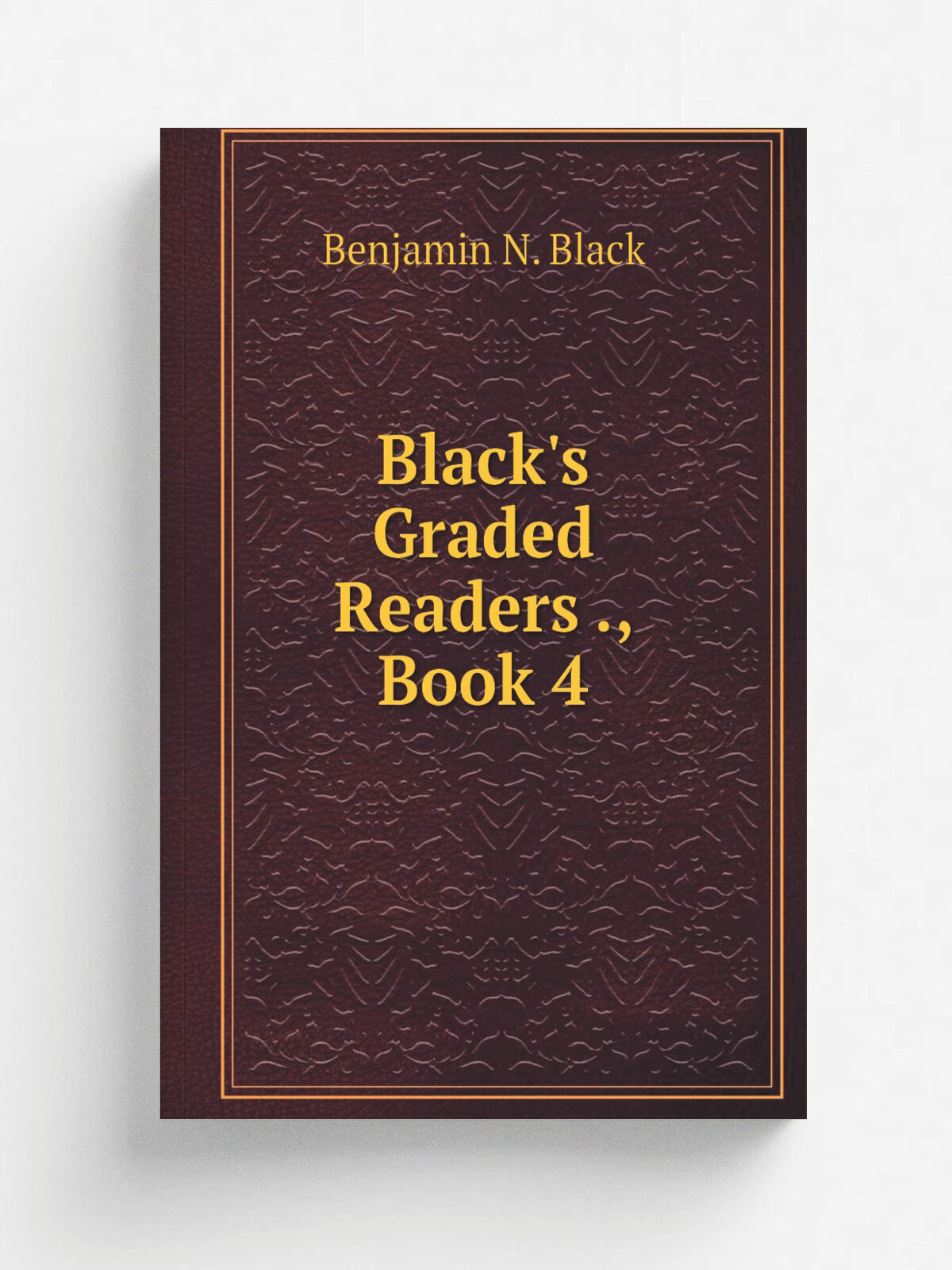 Black's Graded Readers , Book 4 | Benjamin N. Black | Репринт