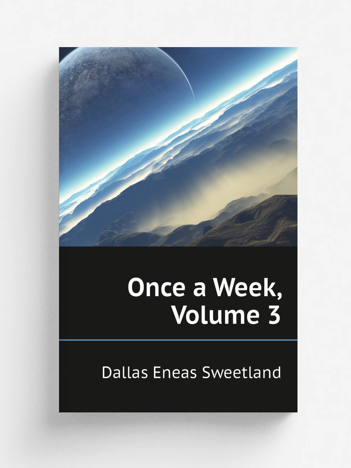 Once a Week, Volume 3 | Dallas Eneas Sweetland | Репринт