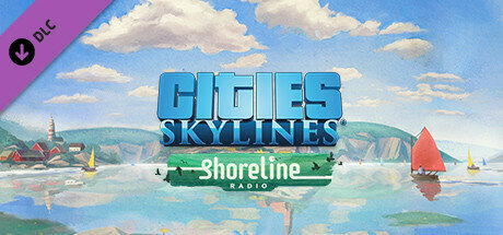 Cities: Skylines Shoreline Radio DLC, РФ + СНГ