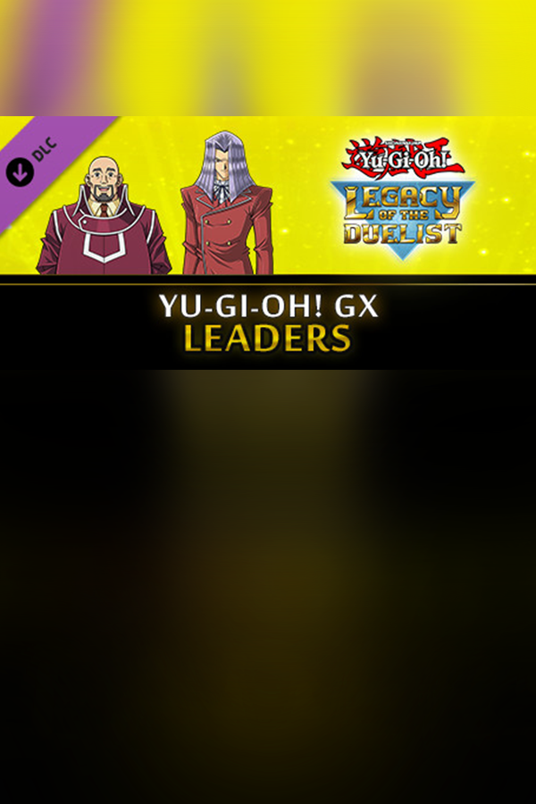 Yu-Gi-Oh! Legacy of the Duelist GX: Leaders DLC, РФ + СНГ