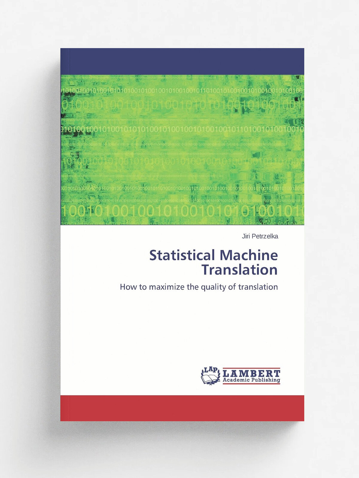 Statistical Machine Translation