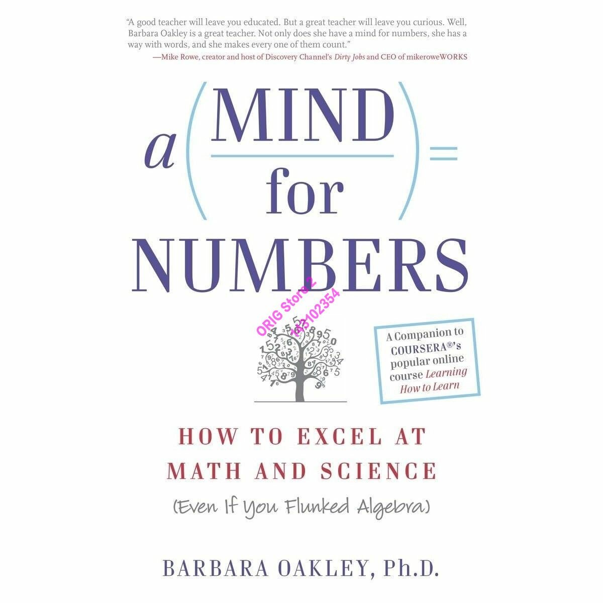 A Mind for Numbers: How to Excel at Math and Science Reprinted books