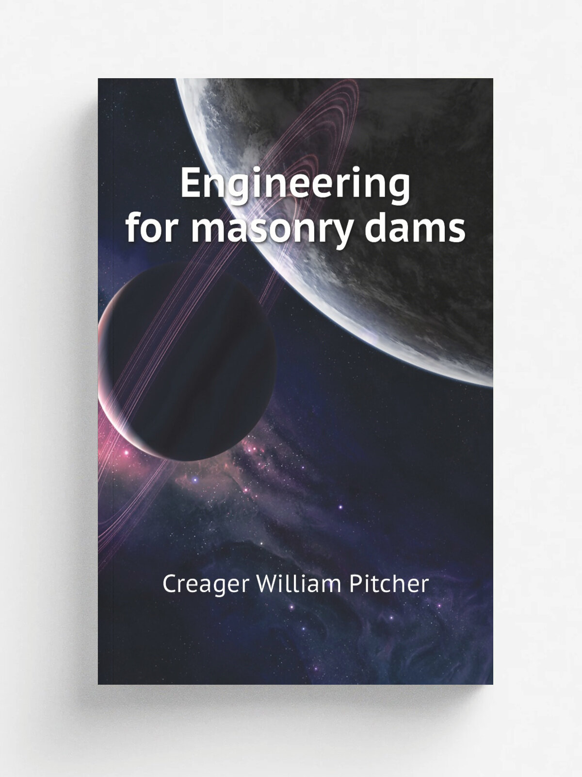 Engineering for masonry dams | Creager William Pitcher | Репринт
