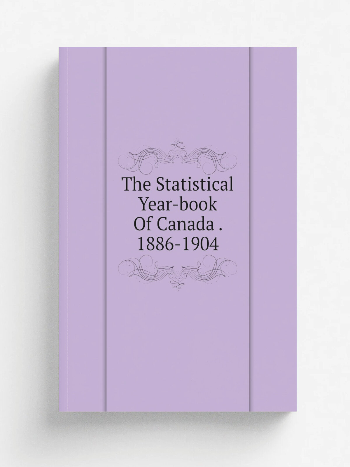 The Statistical Year-book Of Canada . 1886-1904 | Репринт