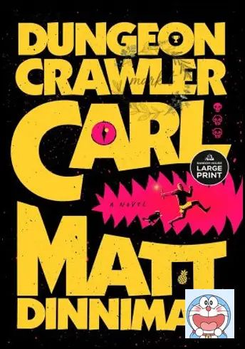 Dungeon Crawler Carl: роман Мэтта Диннимана, мягкая обложка, 400 страниц, английский язык, 2023 год
