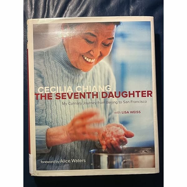 The Seventh Daughter: My Culinary Journey from Beijing to San Francisco，Reprinted paperback book