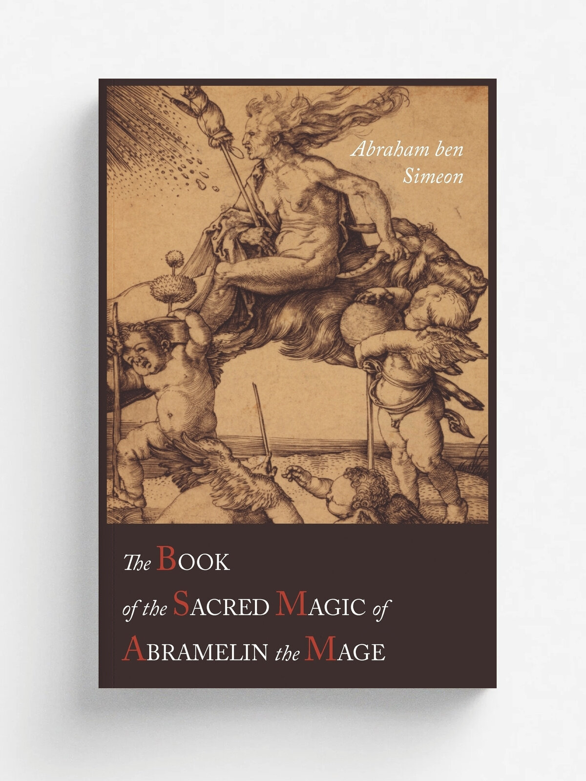 The Book of the Sacred Magic of Abramelin the Mage