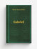 Gabriel | Bessie Rayner Belloc | Репринт