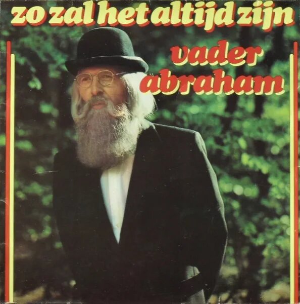 Vader Abraham - Zo Zal Het Altijd Zijn VG+