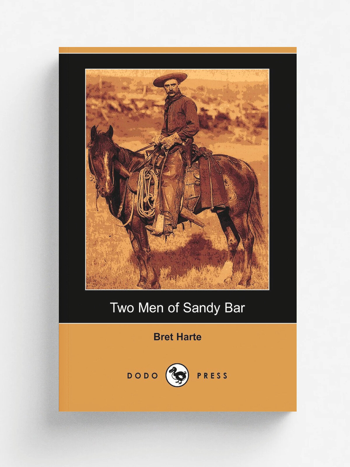 Two Men of Sandy Bar (Dodo Press)