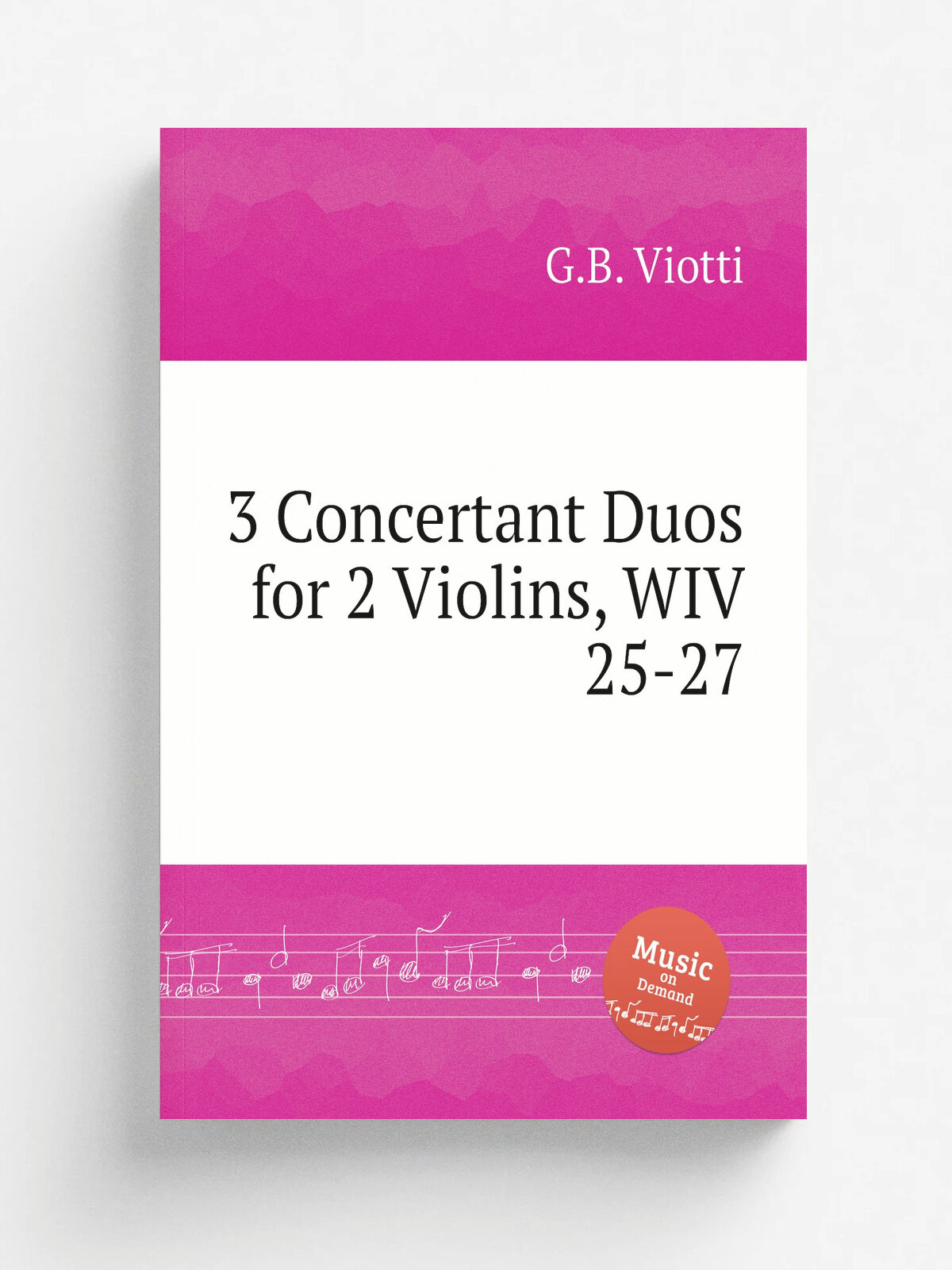 3 Concertant Duos for 2 Violins, Wiv 25-27 | G.B. Viotti | Репринт
