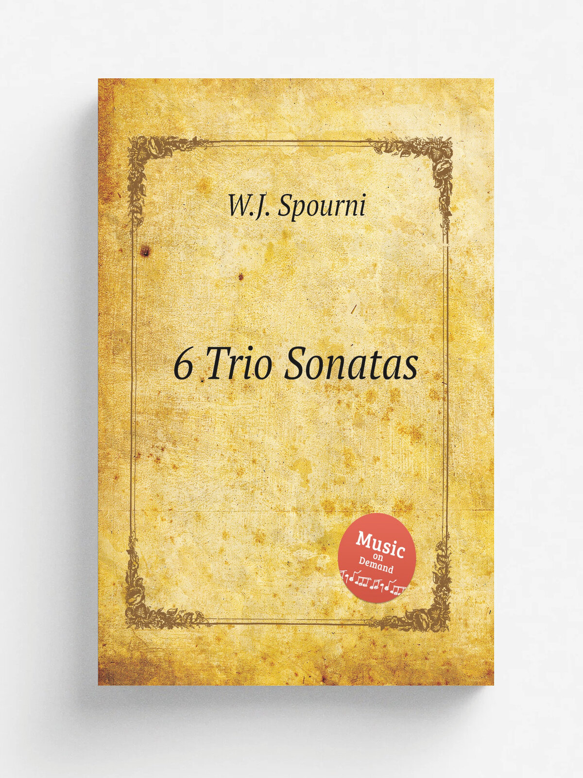 6 Trio Sonatas | W.J. Spourni | Репринт