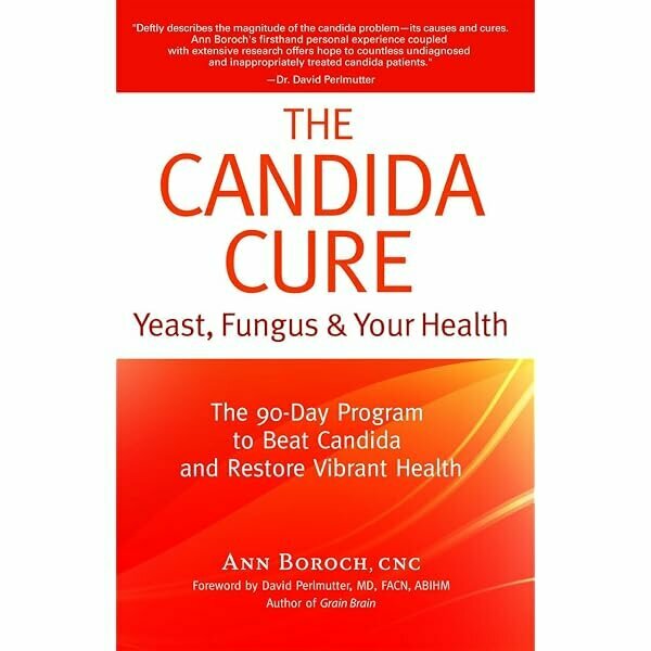 The Candida Cure: Yeast, Fungus & Your Health - The 90-Day Program to Beat Candida & Restore Vibrant Health，Reprinted paperback book