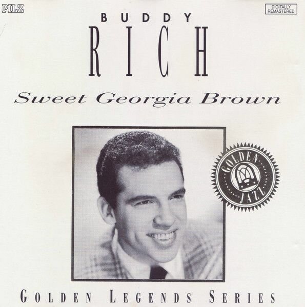 Buddy Rich. Sweet Georgia Brown (US, Pilz Entertainment, Inc, 449328-2, 1993) CD диск