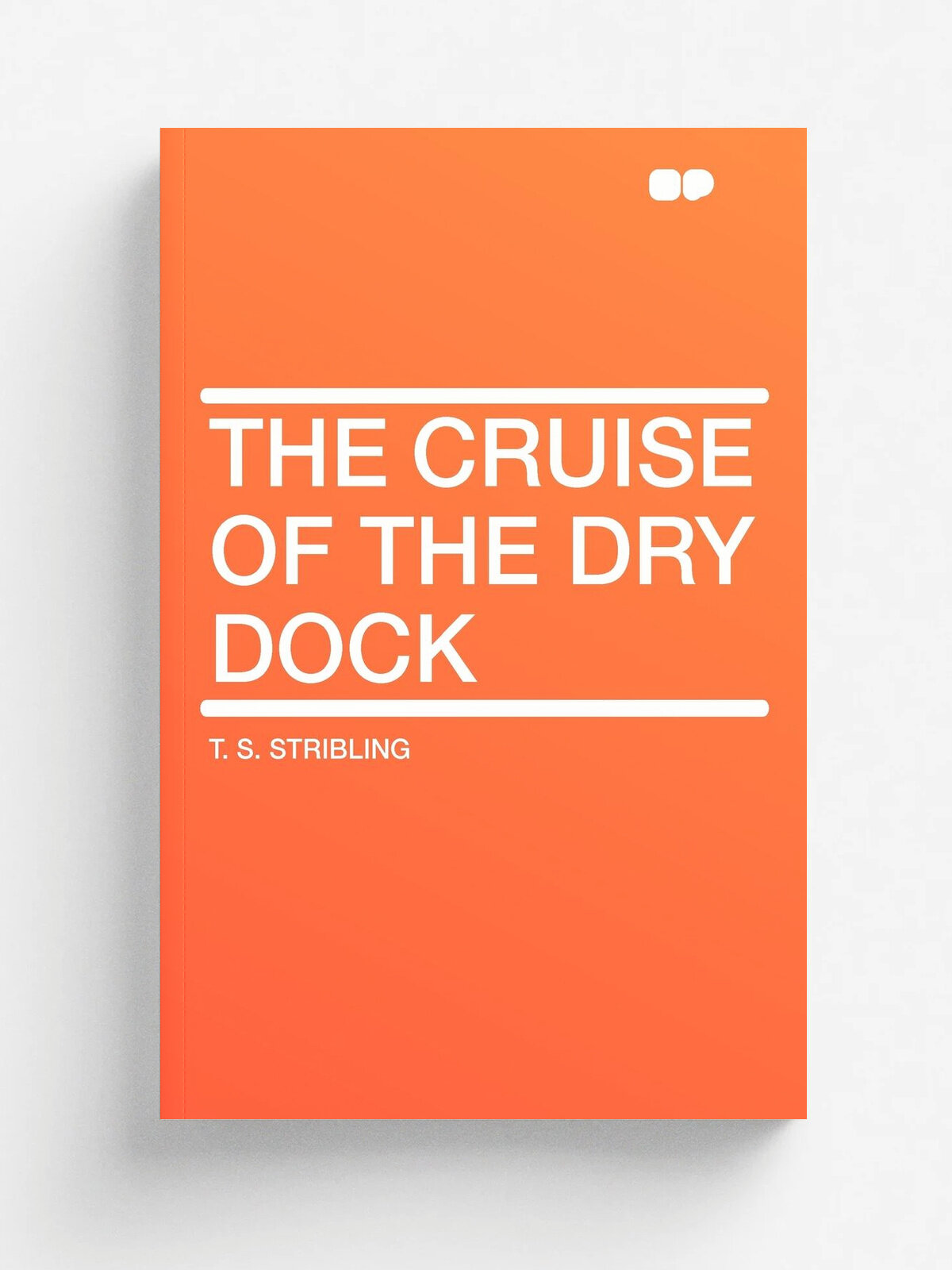 The Cruise of the Dry Dock