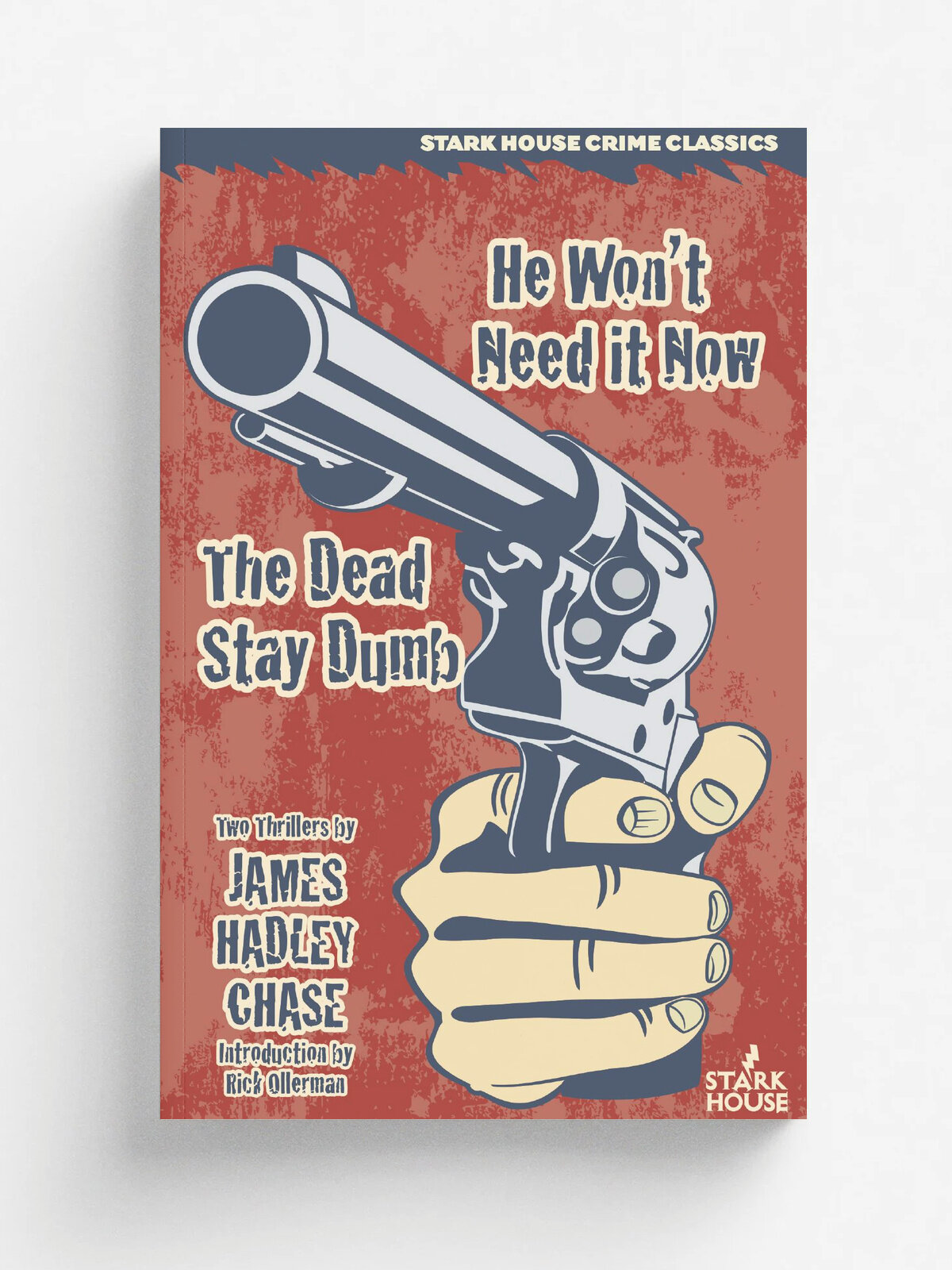 He Won't Need It Now / The Dead Stay Dumb