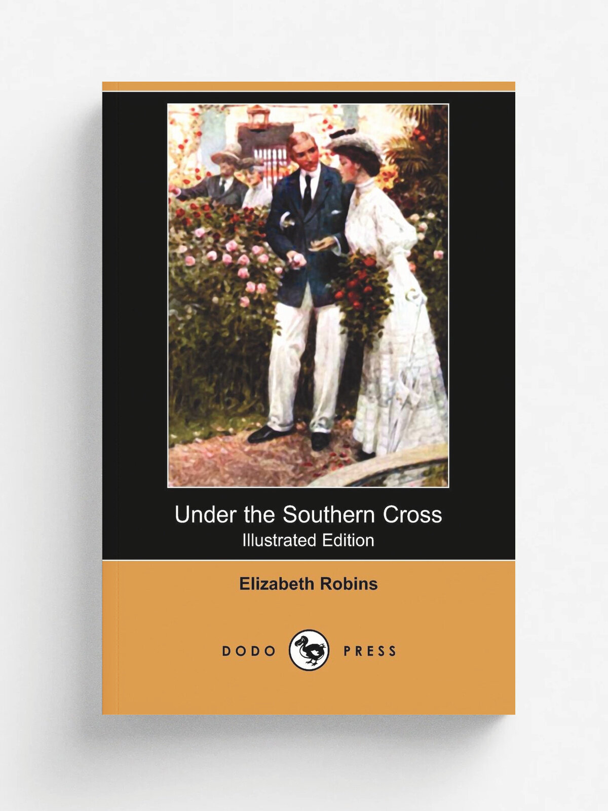 Under the Southern Cross (Illustrated Edition) (Dodo Press)