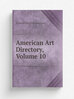 American Art Directory, Volume 10