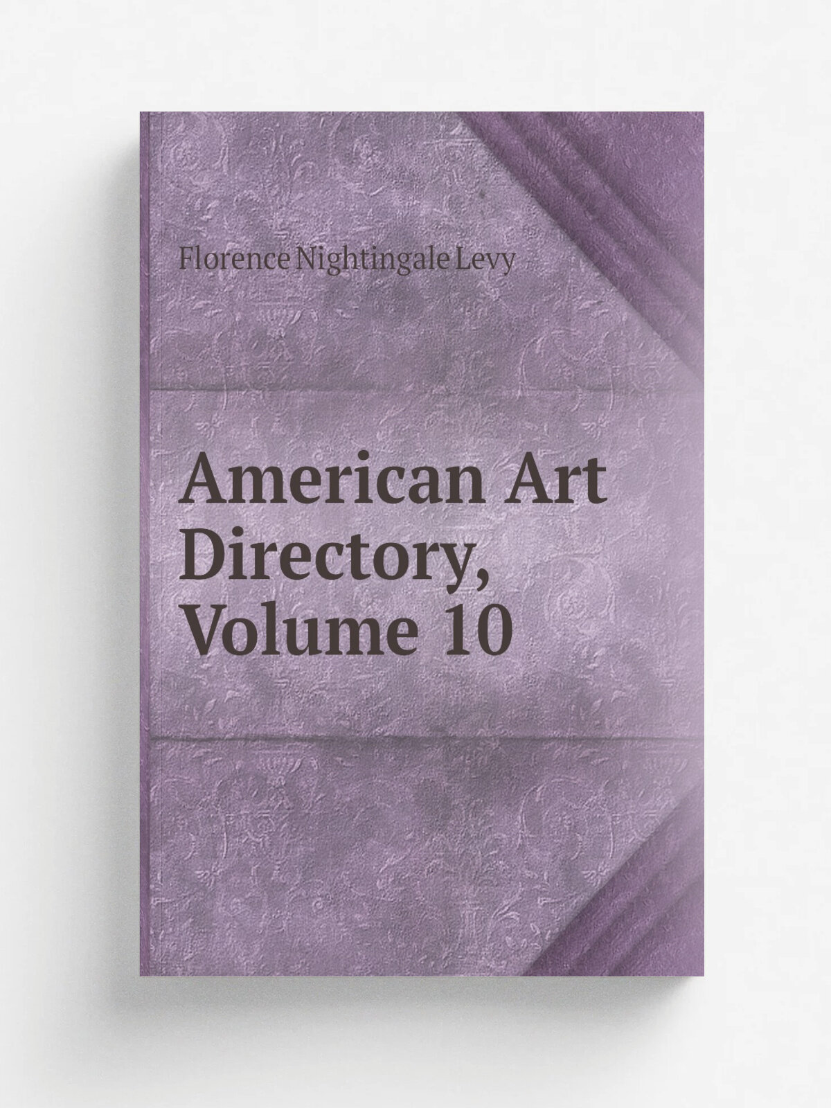 American Art Directory, Volume 10 | Florence Nightingale Levy | Репринт