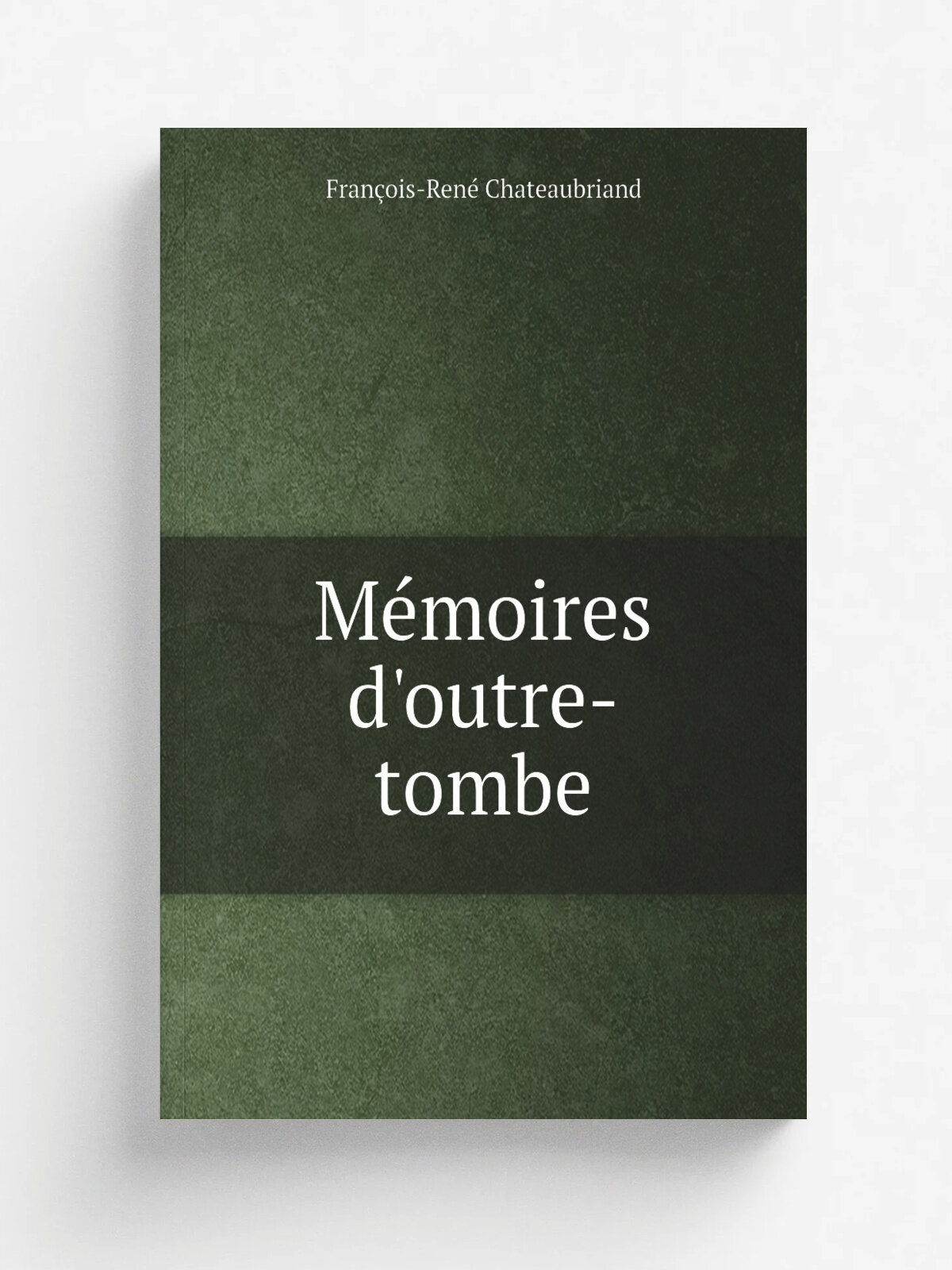 M.moires d'outre-tombe | Fran. ois-Ren. Chateaubriand | Paris Garnier | Репринт